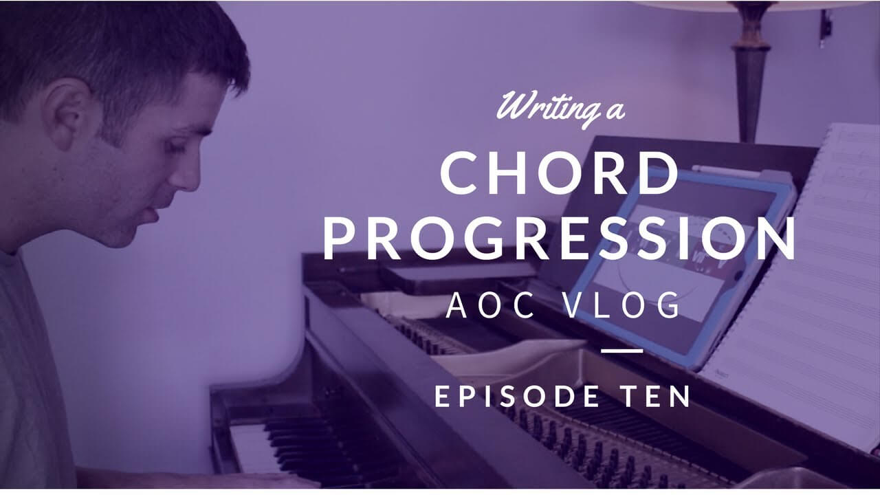 Composing a Chord Progression - Art of Composing